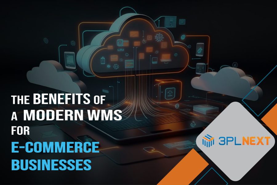 The Benefits of a Modern WMS for an E-commerce Businesses - 3plnext