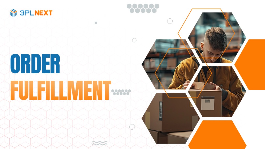 Efficient Order Fulfillment: Best Practices for Warehouses - 3plnext